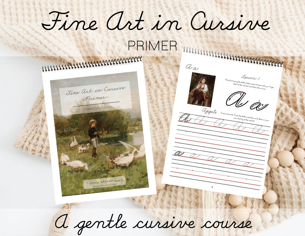 Fine Art in Cursive: A Gentle Cursive Course – Verily Schoolhouse Shop